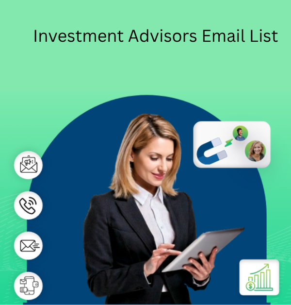 Investment Advisors Email List | RIA & Financial Advisors