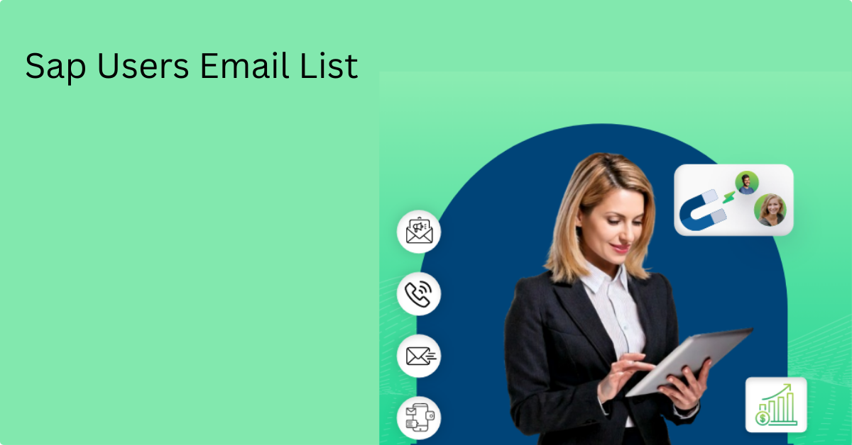 SAP Users Email List | 100% Verified SAP Users Mailing List