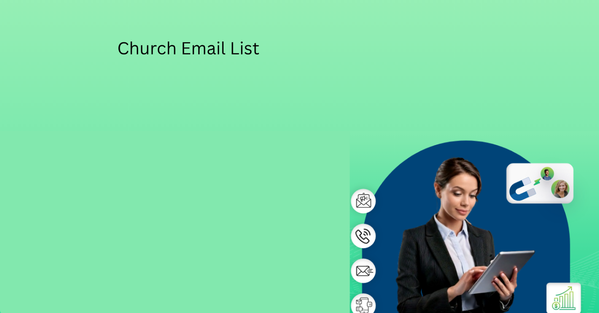 Buy Church Email List | Pastors & Churches Mailing Database