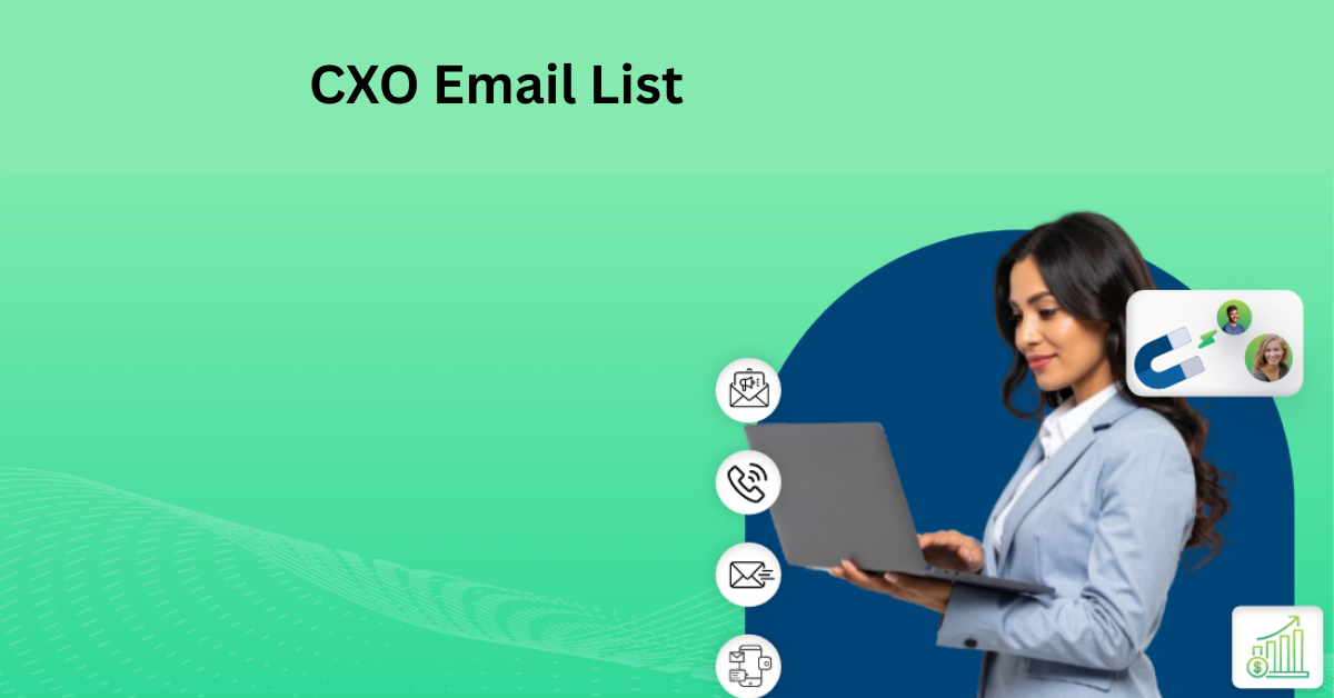 CXO Email List | 65K+ Verified C-Suite Contacts